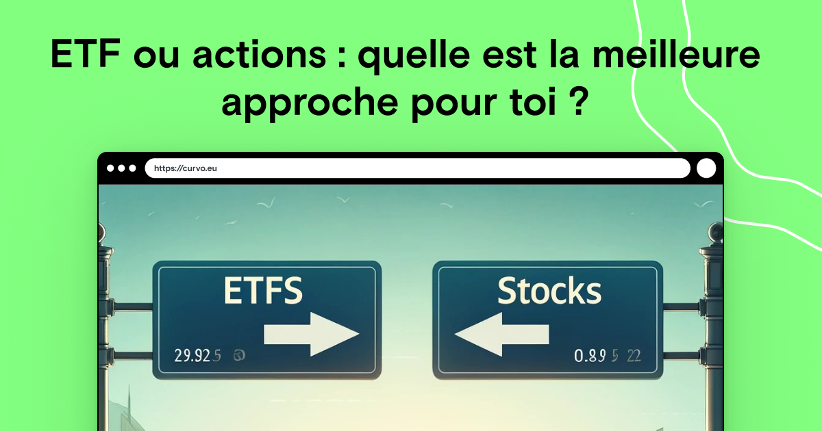 ETF ou actions : quelle est la meilleure approche pour toi