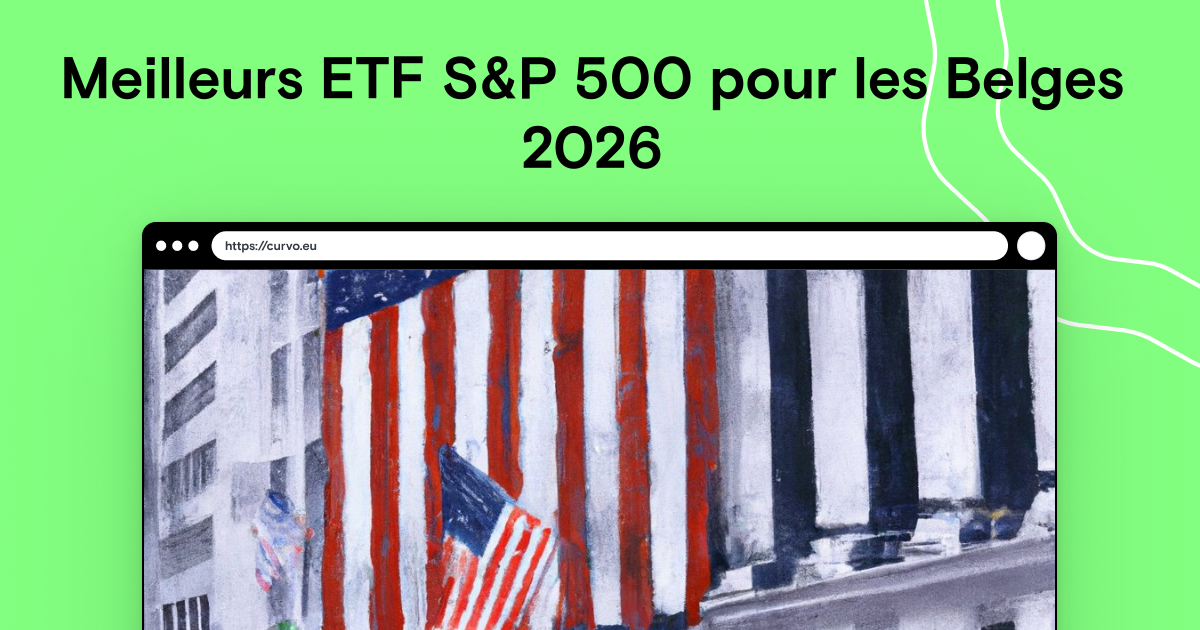 Les meilleurs ETF S&P 500 pour les Belges 2025